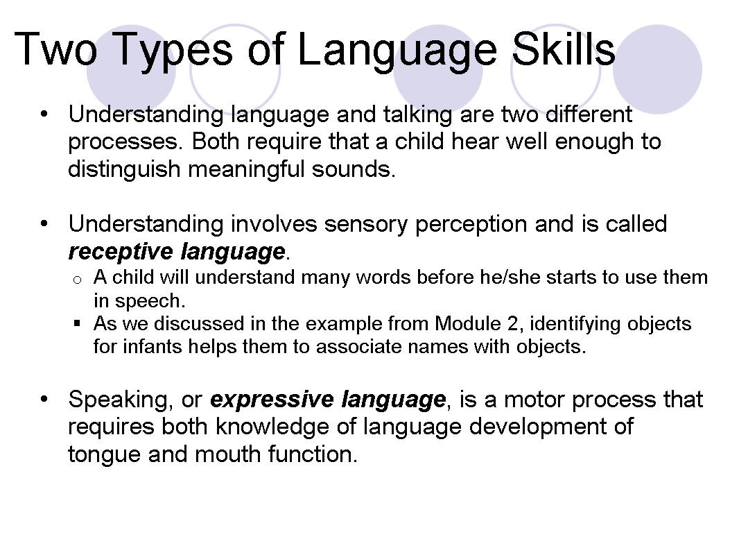Module 4 Infant Language Development Two Types Of Language Skills